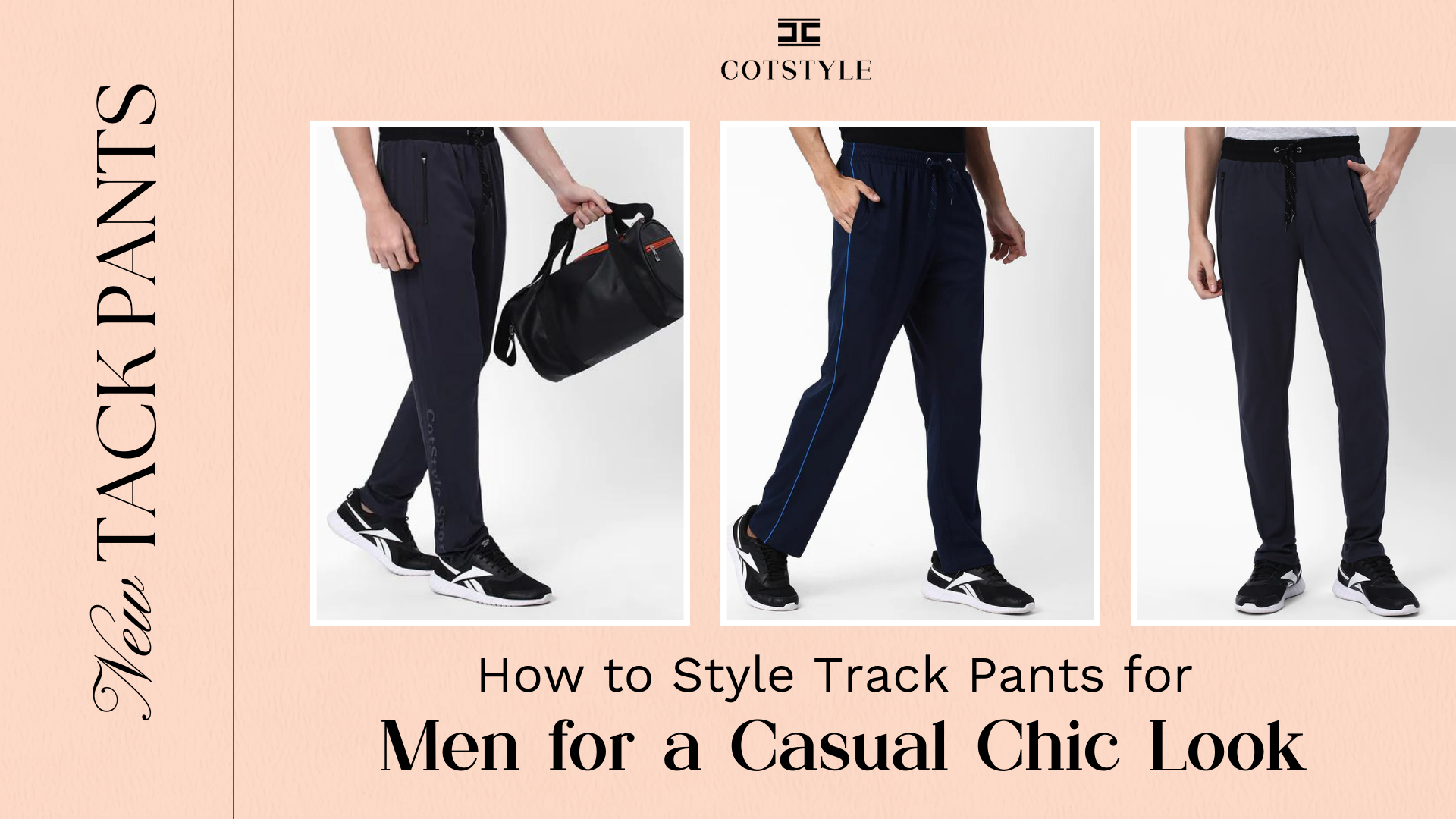 How to Style Track Pants for Men for a Casual Chic Look – Cotstyle